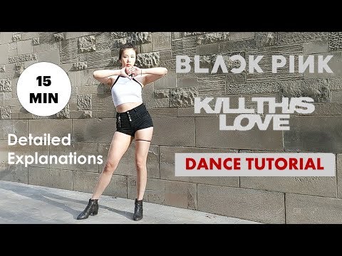 BLACKPINK Kill This Love Dance Tutorial Mirrored (Chorus) | Detailed Explanation