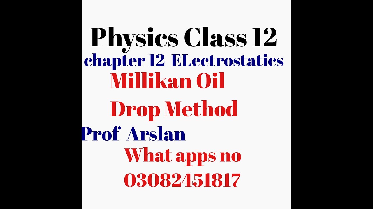 Millikan Oil Drop Method ،Class 12 ,Chpater 12,#MillikanOilDropMethod ...