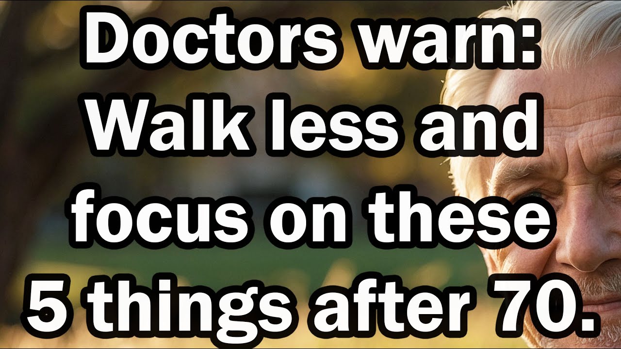 Doctors warn walk less after 70 and focus on these 5 things to protect ...