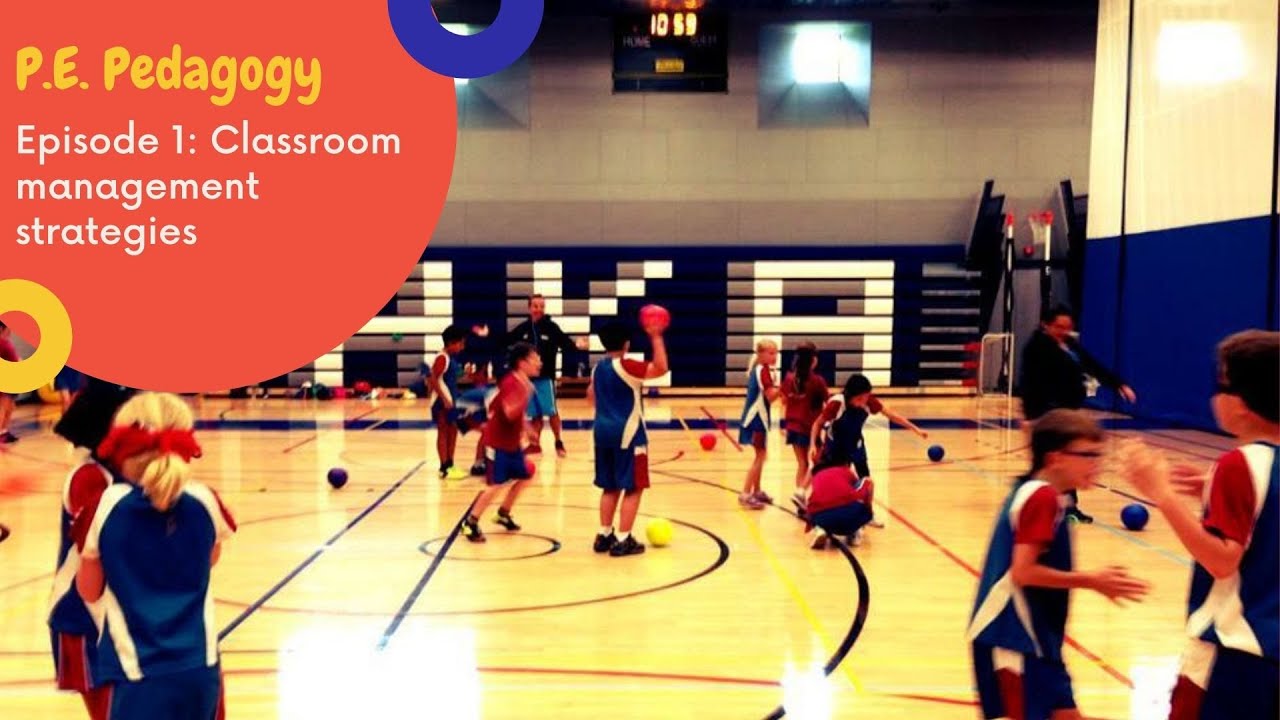 Meaningful P.E : Classroom management strategies (Ep.1) - YouTube