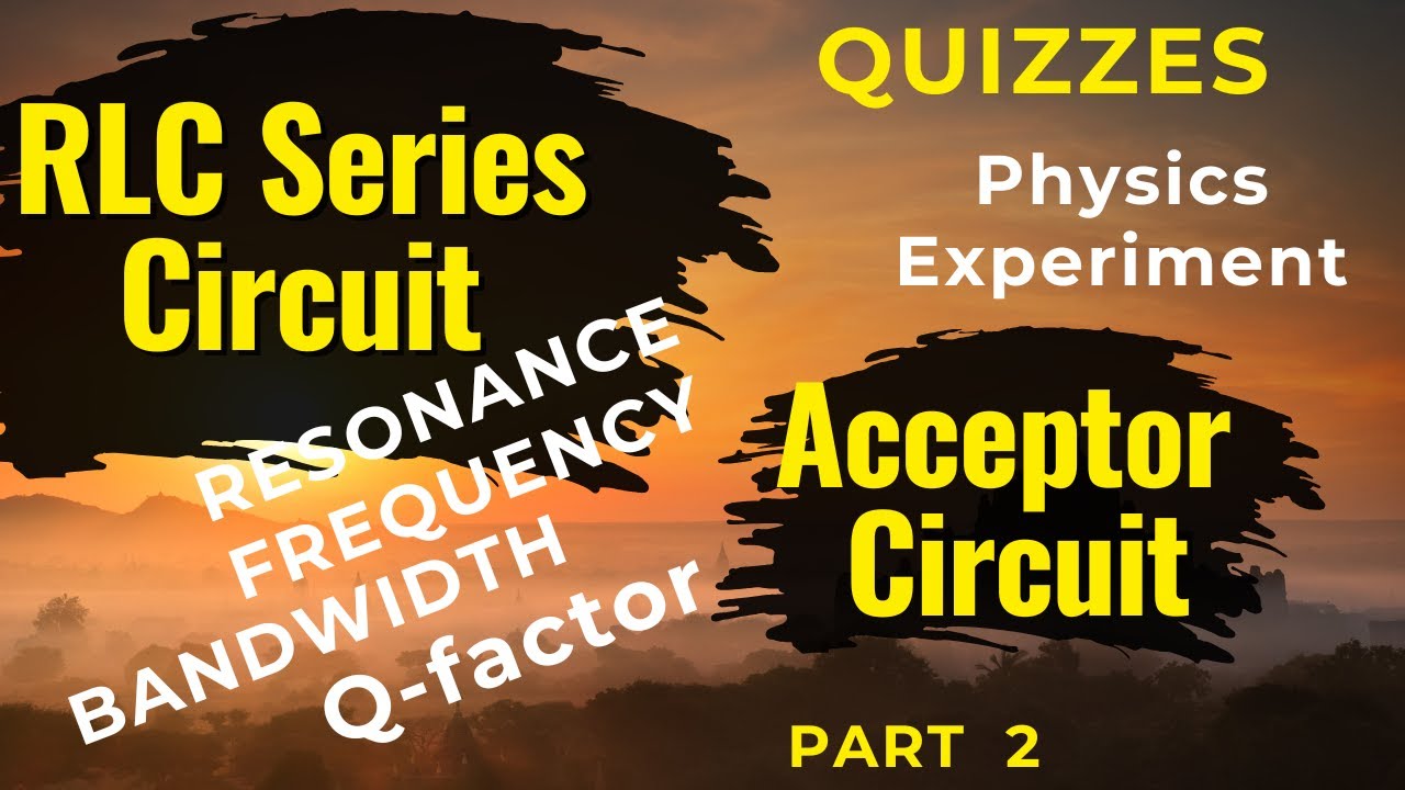 RLC series circuit (Quizzes) | Response curve | Resonant frequency ...