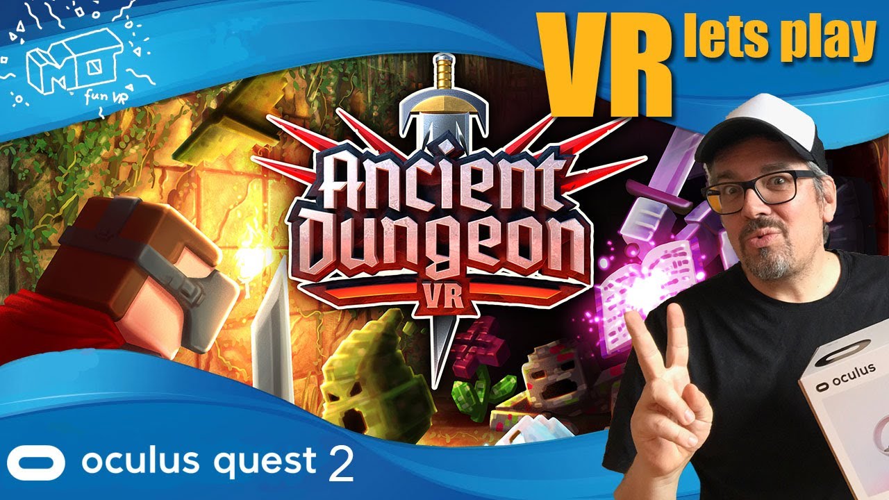 Ancient Dungeon beta / Oculus Quest 2 ._. free LAP APP / first ...