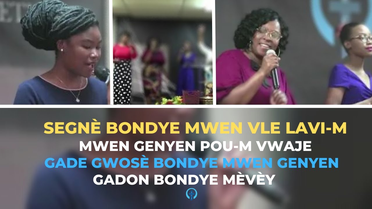 Segne BonDye mwen vle lavi-m... - YouTube