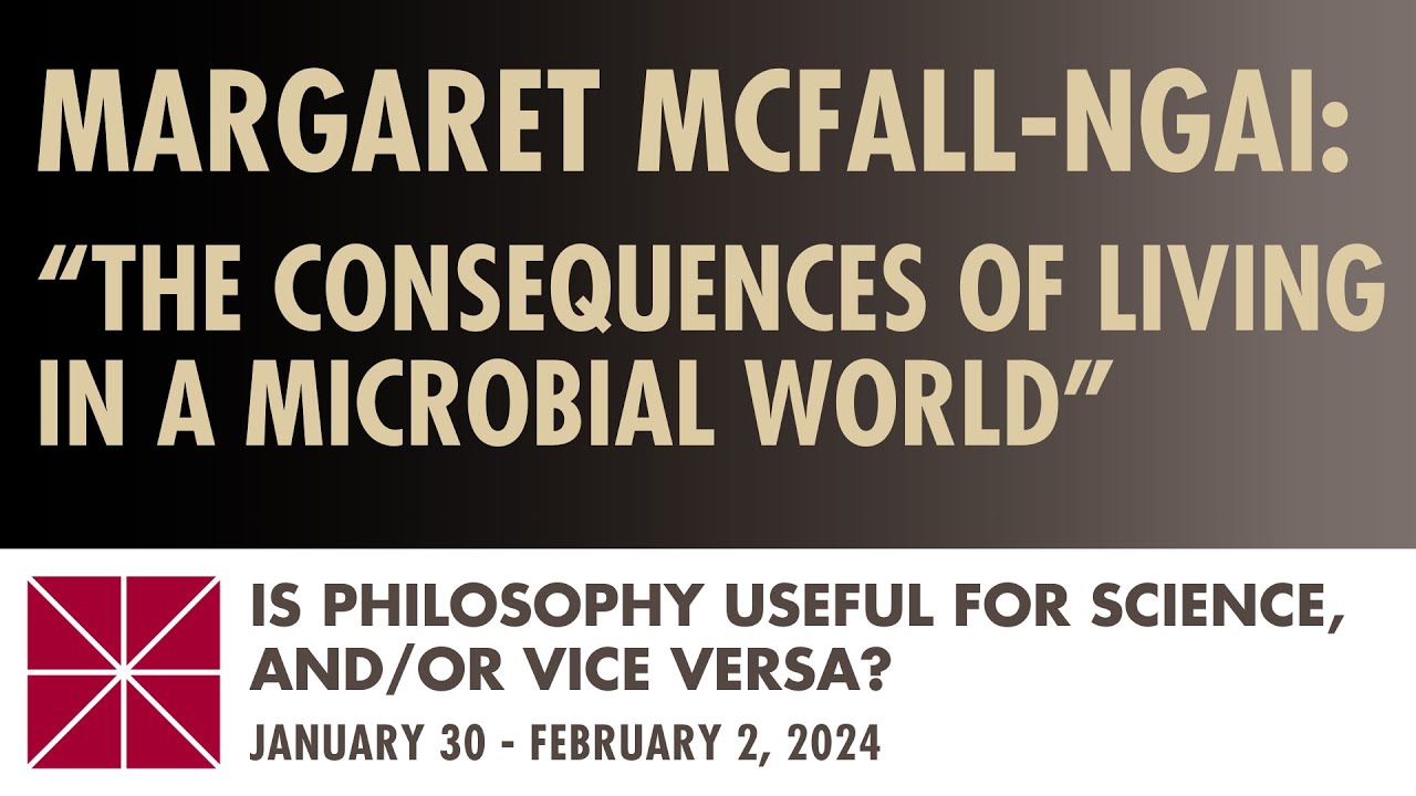 Margaret McFall-Ngai (Caltech): The Consequences of Living in a ...