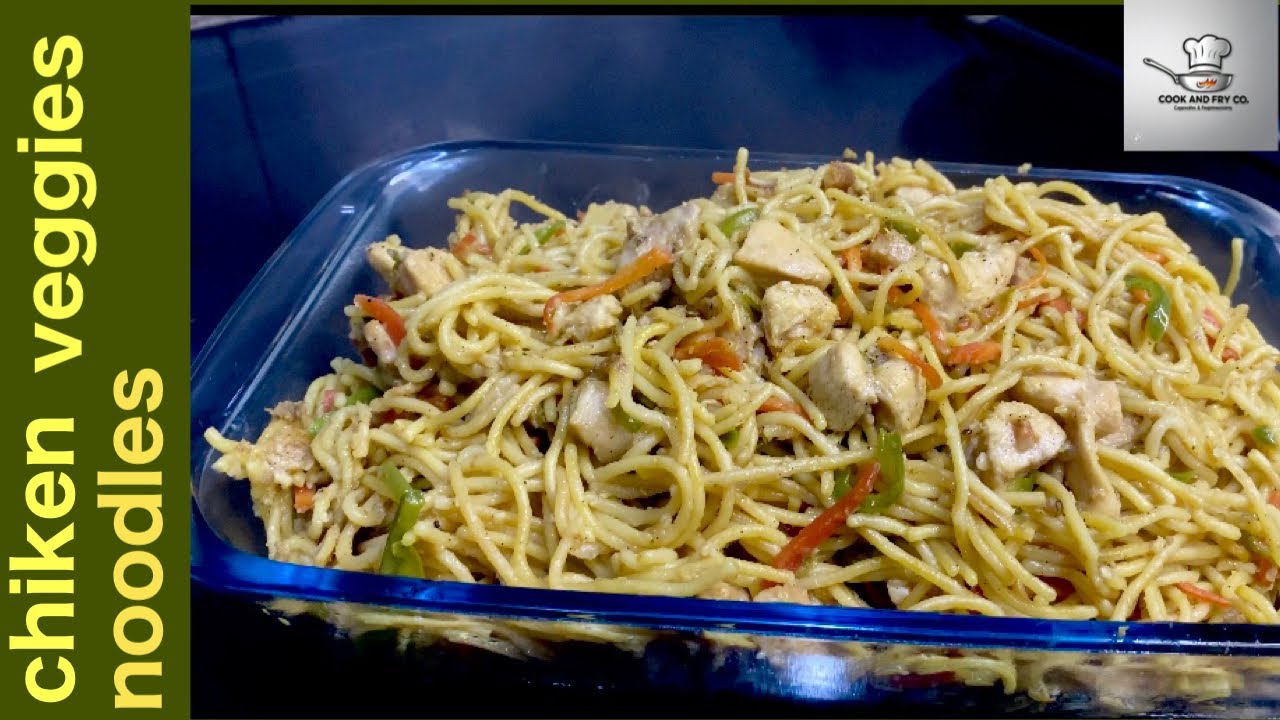 CHIKEN NOODLES RECIPE 😋MADE BY MAHNOOR USMAN.COOK AT YOUR HOME . - YouTube