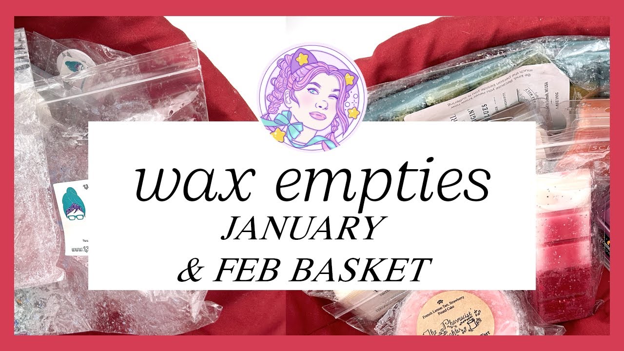January Empties + February Melting Basket ☆ Wax Melts - YouTube