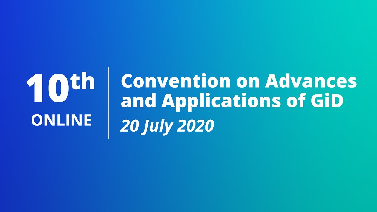 Welcome to the 10th GiD Convention 2020. Online edition - YouTube