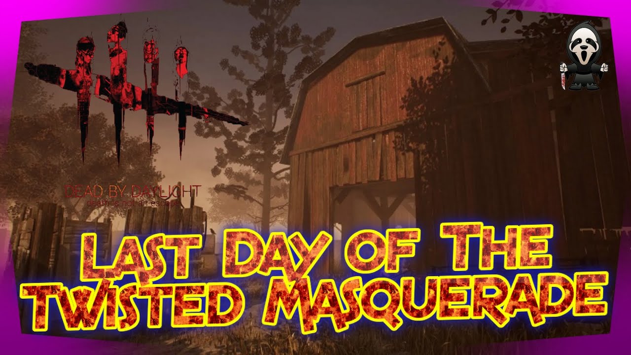 Choose My Toon on the Last Day of Twist Masquerade | Dead by Daylight # ...