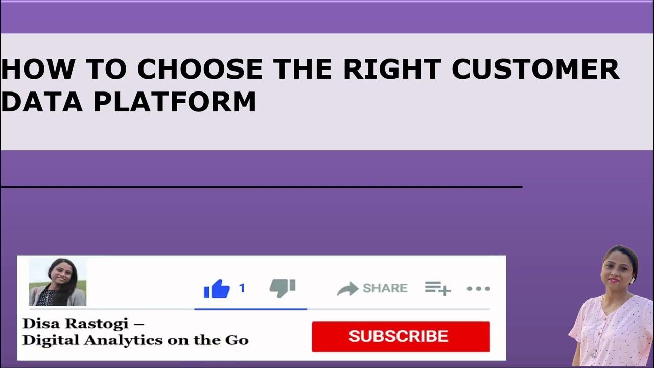 How to Choose the Right Customer Data Platform (CDP): Everything You Need To Know - YouTube