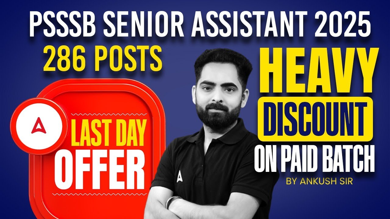 Psssb Senior Assistant 2025 |286 Posts Heavy Discount On Paid BatchLast ...