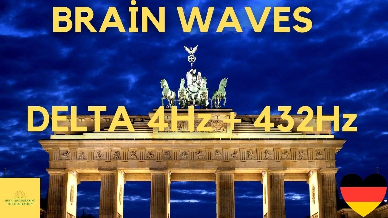 Brain Waves Delta 4Hz + 432Hz | Delta Brain Waves | 432 Hz | Delta ...