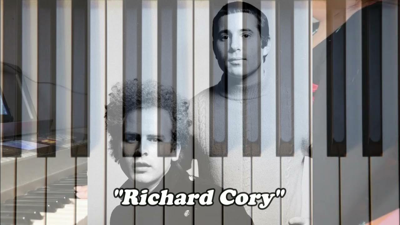 "Richard Cory" Simon and Garfunkel, 1996 ( I actually had to switch ...