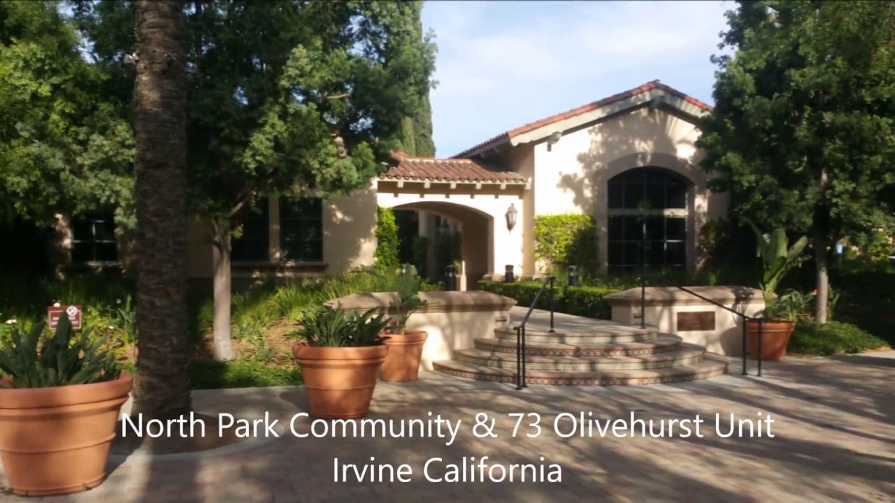 73 Olivehurst North Park Community Irvine California - YouTube