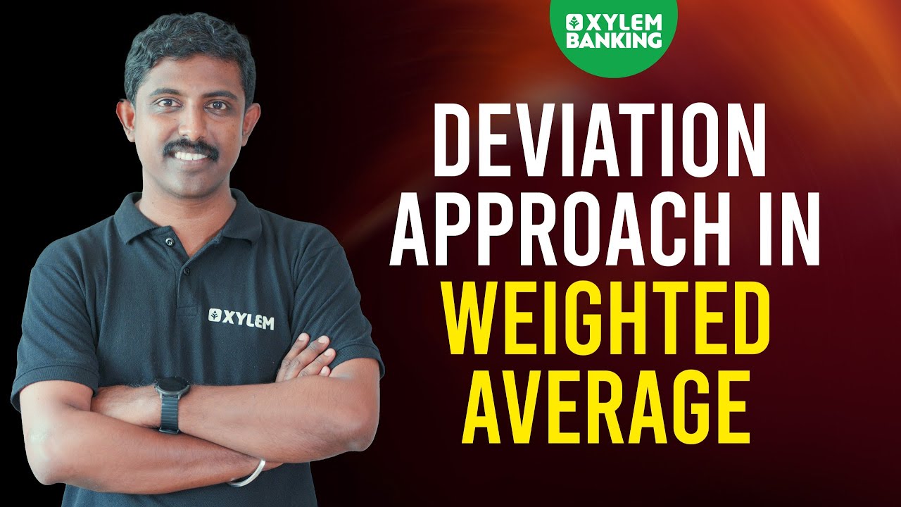 Deviation approach in weighted average|Xylem Banking - YouTube