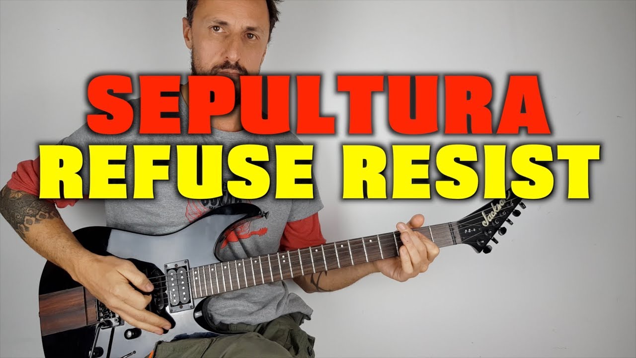 Sepultura Refuse Resist Lesson - YouTube