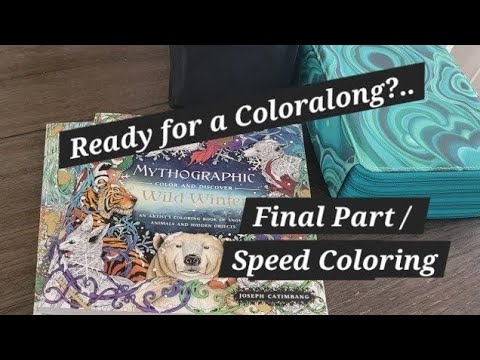 Final part in Mythographic Wild Winter Coloralong / Speed Coloring ...