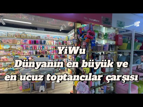 Çin'in Tahtakalesi Toptancılar Çarşısı YiWu İnanılmaz Fiyatlar Alibaba'dan  Çok Daha Ucuz