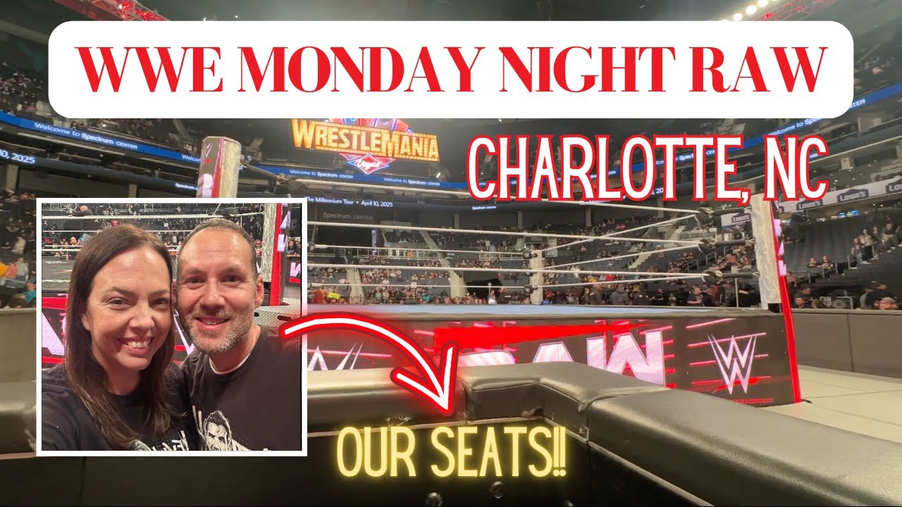 Front Row at WWE Monday Night Raw Wrestling in Charlotte, NC! - YouTube