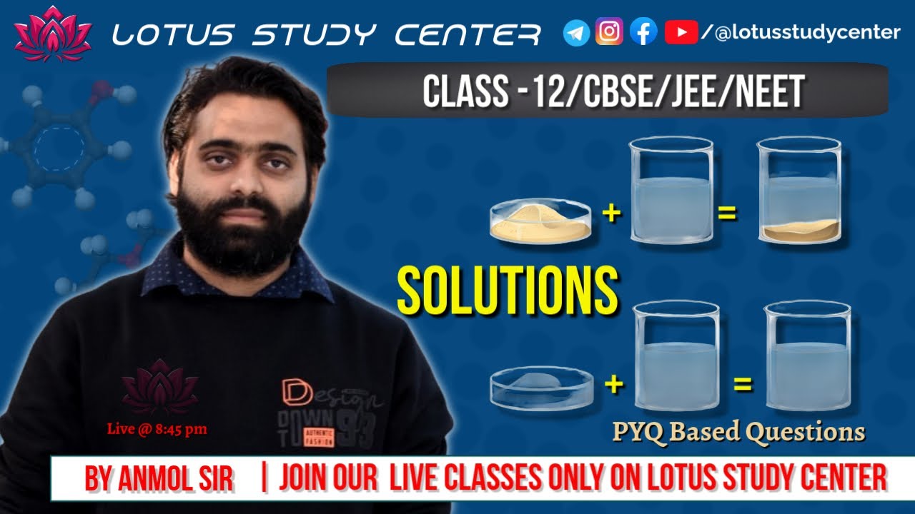 LIVE Chemistry : Solutions (MCQs & Numericals ) for Class 12 CBSE/JEE ...
