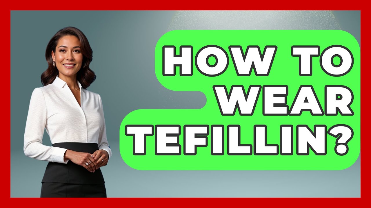 How To Wear Tefillin? - Jewish Teachings For All - YouTube