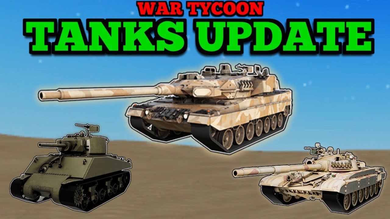 WAR TYCOON TANKS UPDATE - YouTube
