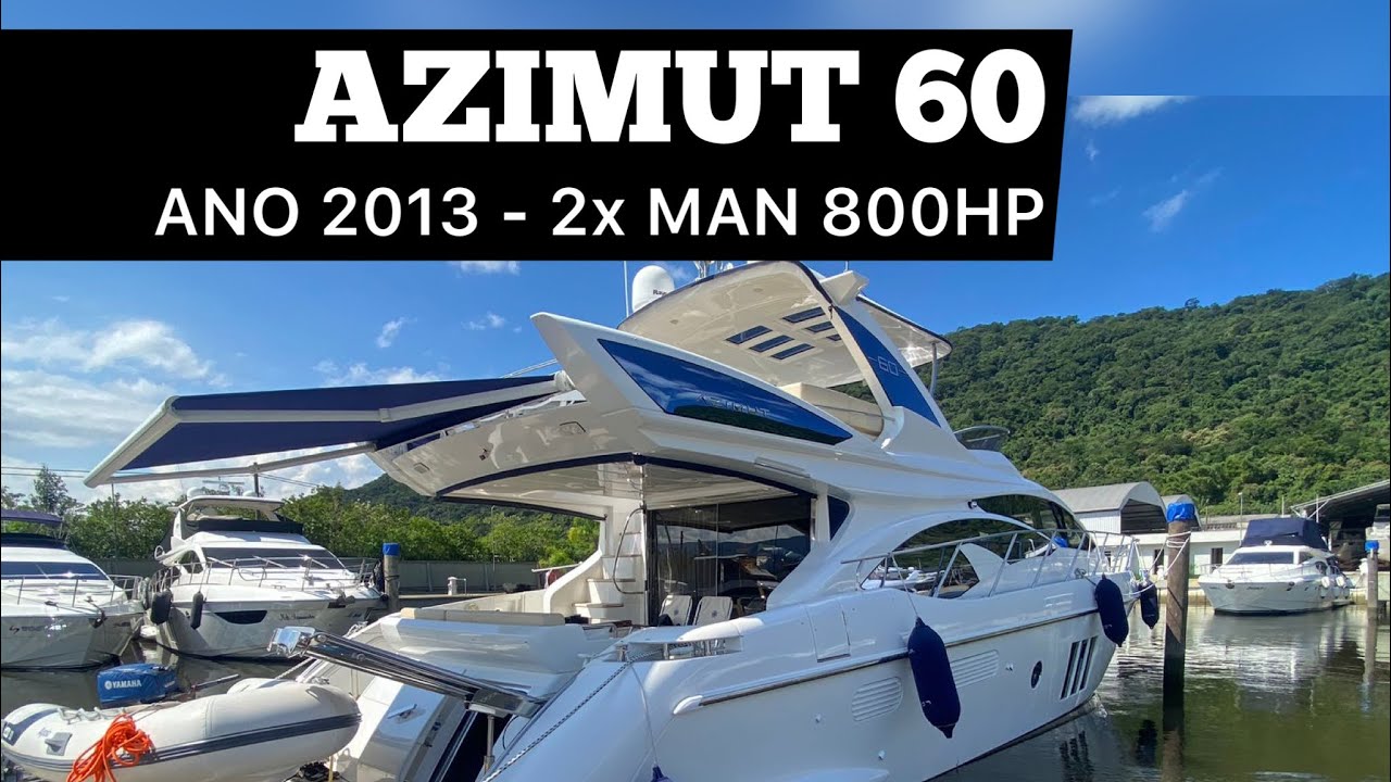 AZIMUT 60 ano 2013 - VENDIDA! - YouTube