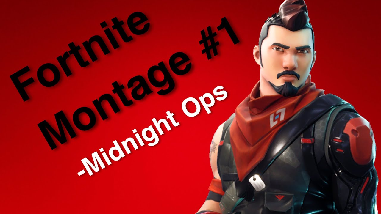 Fortnite Montage#1 — Midnight Ops - YouTube