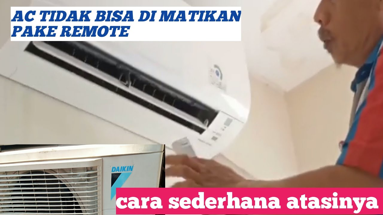 cara mengatasi AC Daikin tidak bisa di matikan pake remote - YouTube