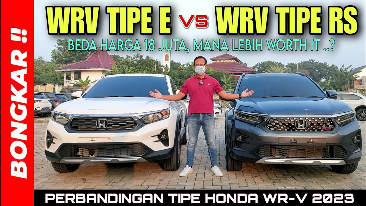 Bongkar !! Perbandingan HONDA WR-V TIPE E VS TIPE RS 2023 || Review Exterior & Interior Terbaru ...