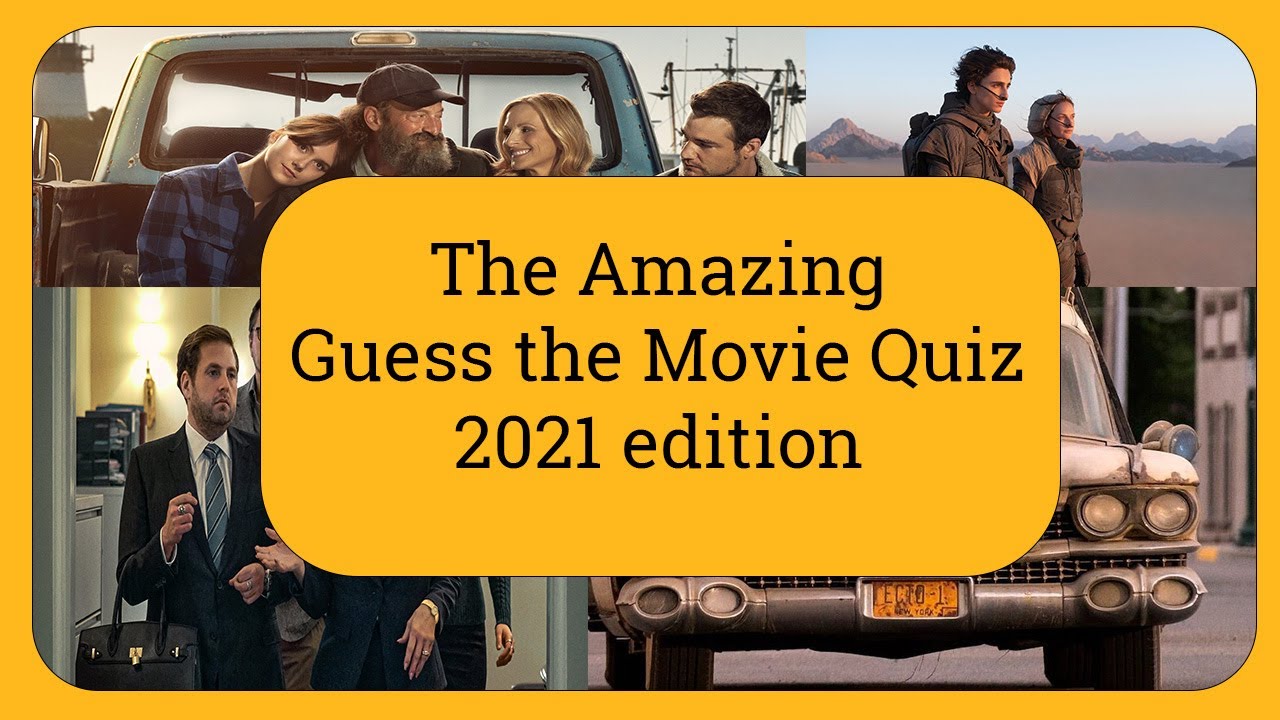 Guess the Movie Quiz 2021 edition, guess the image - YouTube
