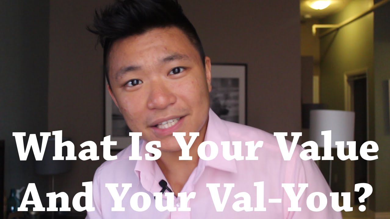 What Is Your Value and What is Your Val-You? - YouTube