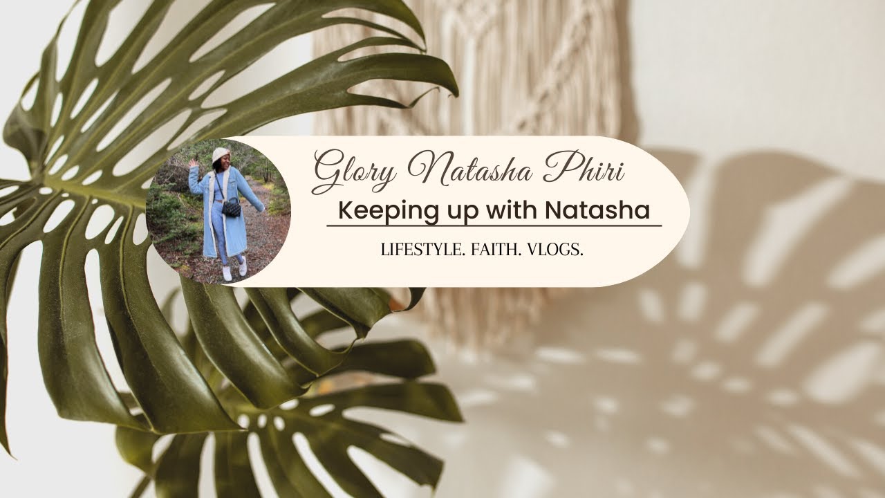 VLOG1|A DAY IN THE LIFE OF NATASHA DURING HER FIRST SEMESTER BREAK ...