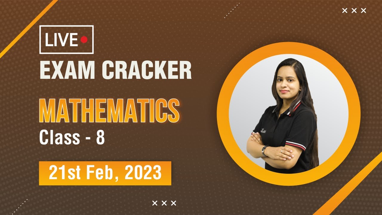 Class 8th CBSE Exam Cracker | Mathematics | Final Revision Plan - YouTube