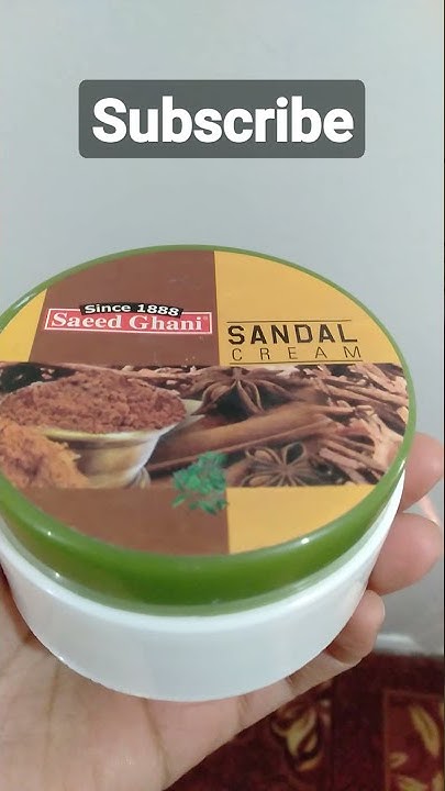 Sandal Cream By Saeed Ghani Best Whitening Cream - YouTube