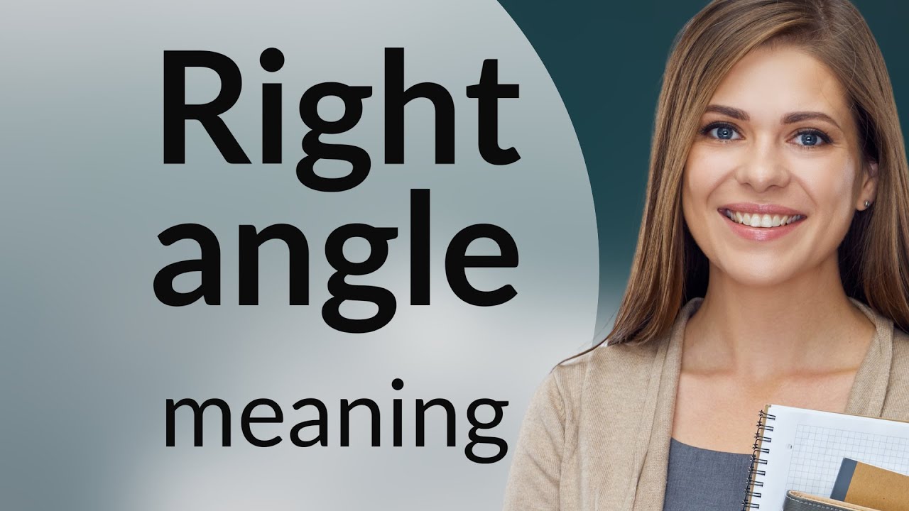 Understanding "Right Angle": A Simple Guide for English Learners - YouTube