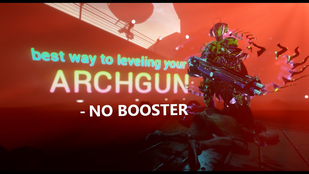 WARFRAME : the way to fast leveling ARCHGUN - YouTube