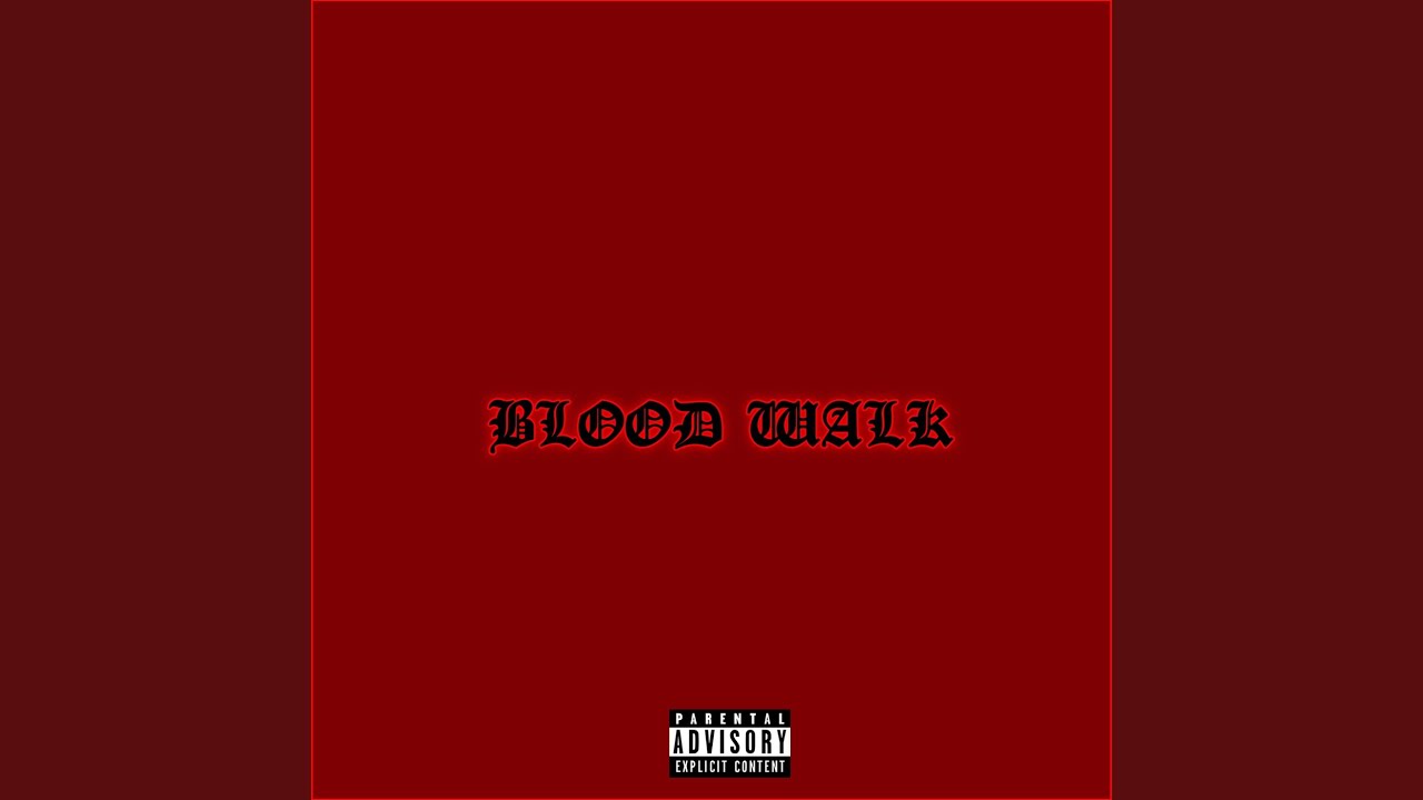 Blood Walk (feat. Ackrite) - YouTube Music