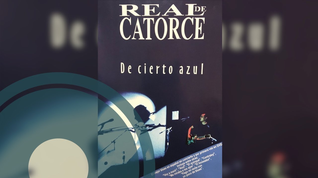 Real de Cartorce - De Cierto Azul (DVD) [Official HD] - YouTube