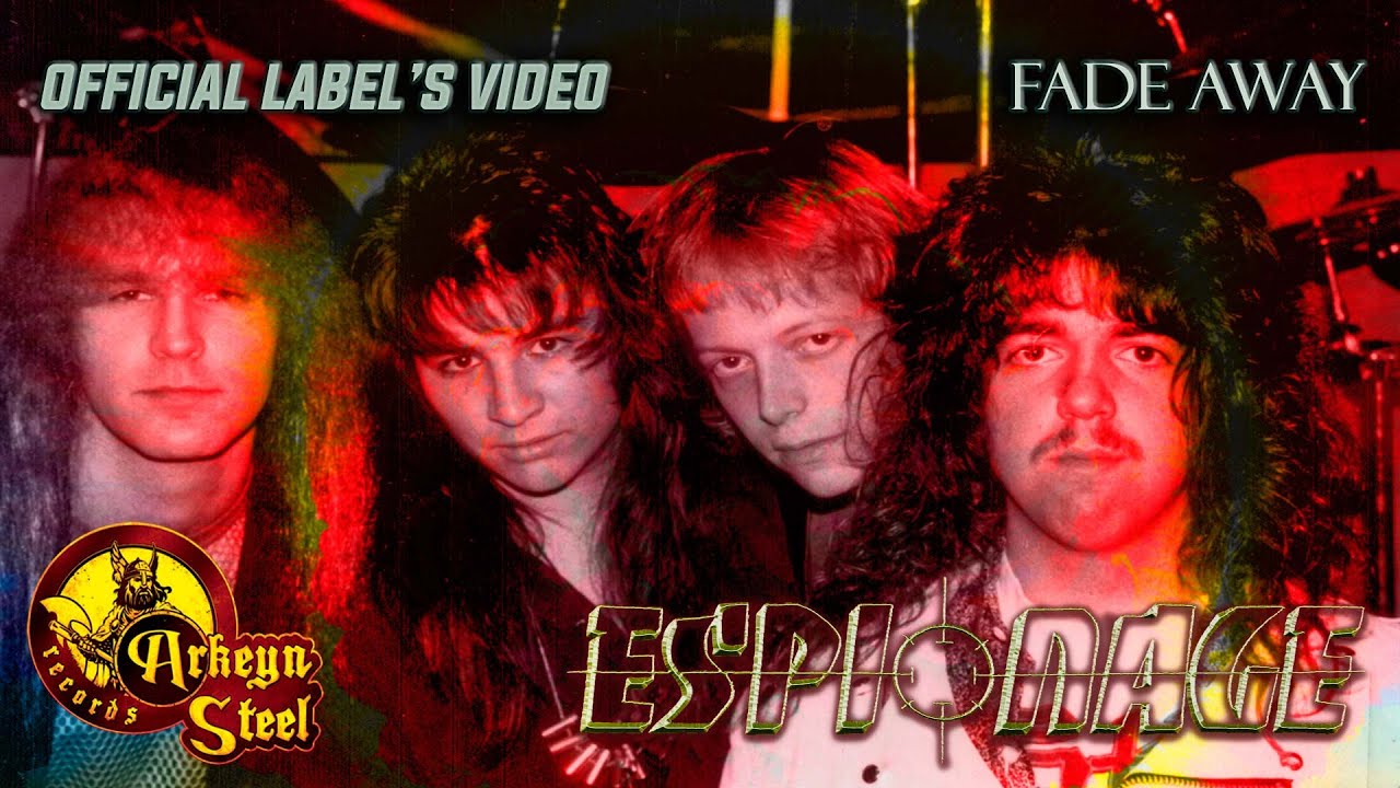 Espionage - Fade Away HD (Arkeyn Steel Records) 2025 - YouTube