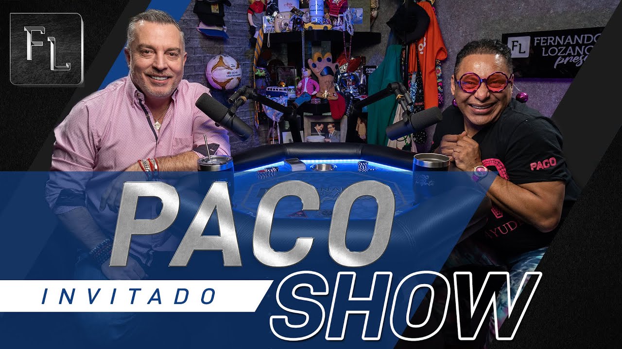 Paco Show en Fernando Lozano presenta - YouTube