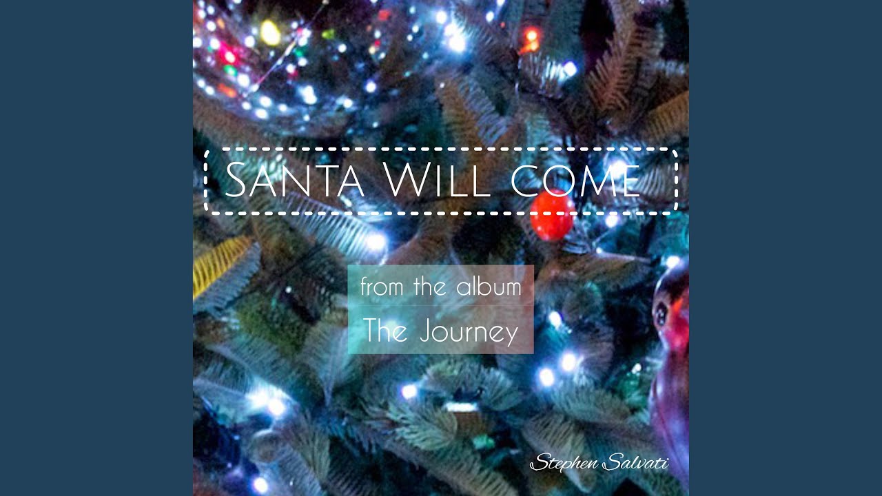 SANTA WILL COME - YouTube Music