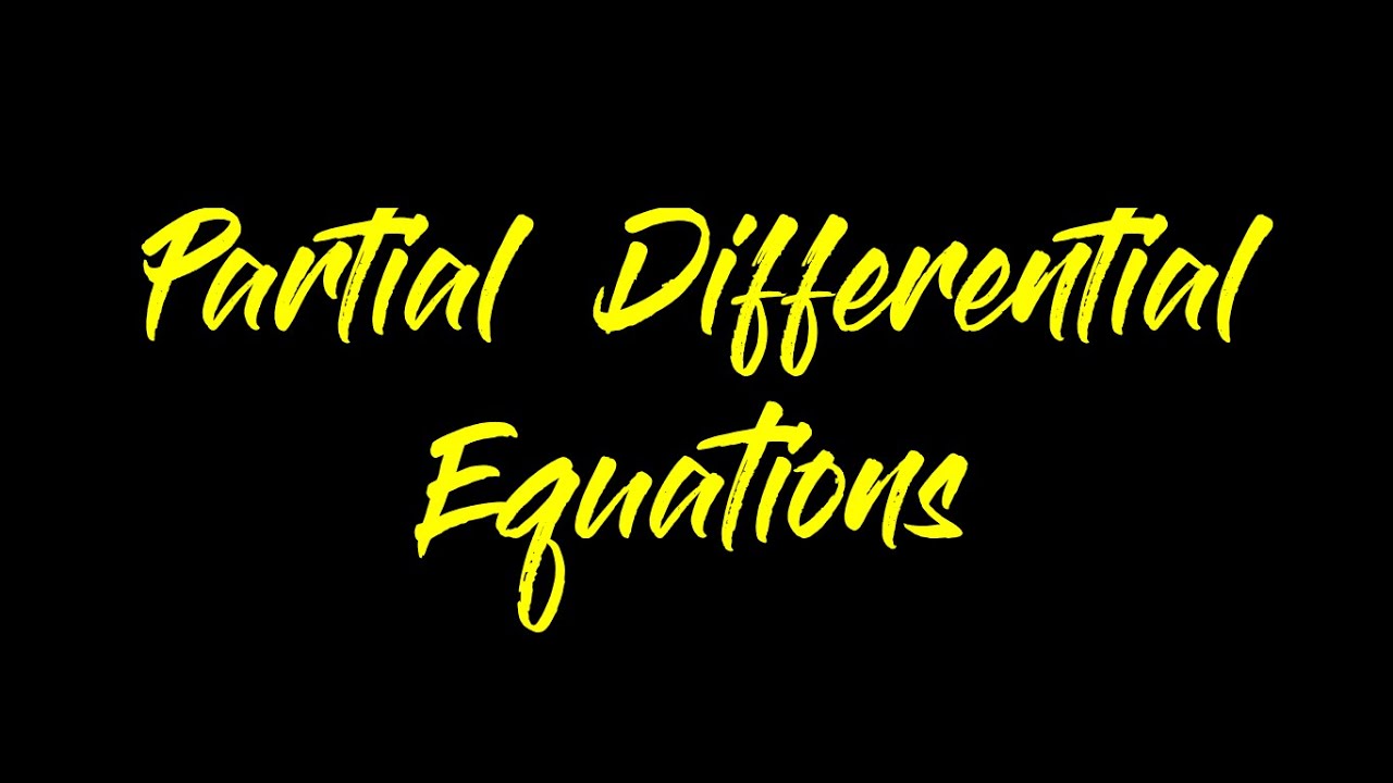 Partial Differential Equations | MMP-II | Applied Mathematics - YouTube