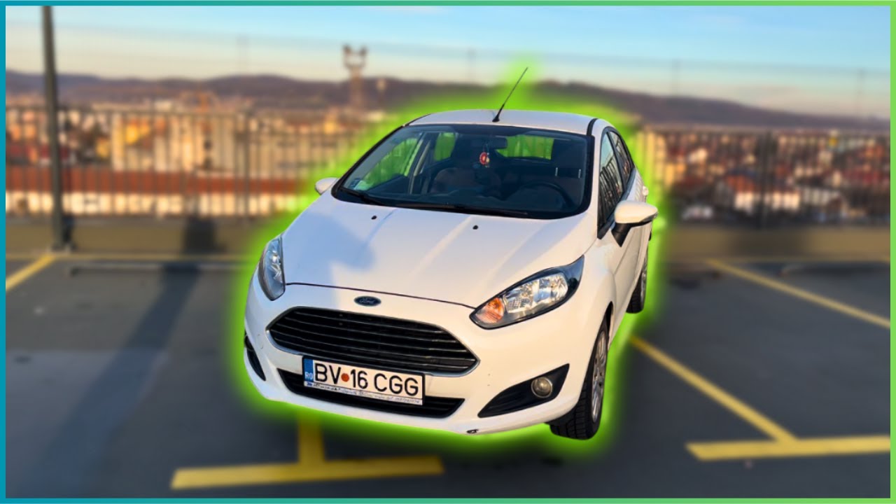 Ford Fiesta, masina perfecta pentru oras? Prezentare Ford Fiesta 7 ...