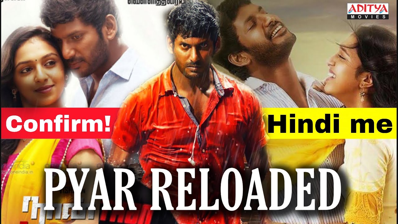 Pyar reloaded full movie in Hindi Dubbed Vishal 2014 | Review + Update ...