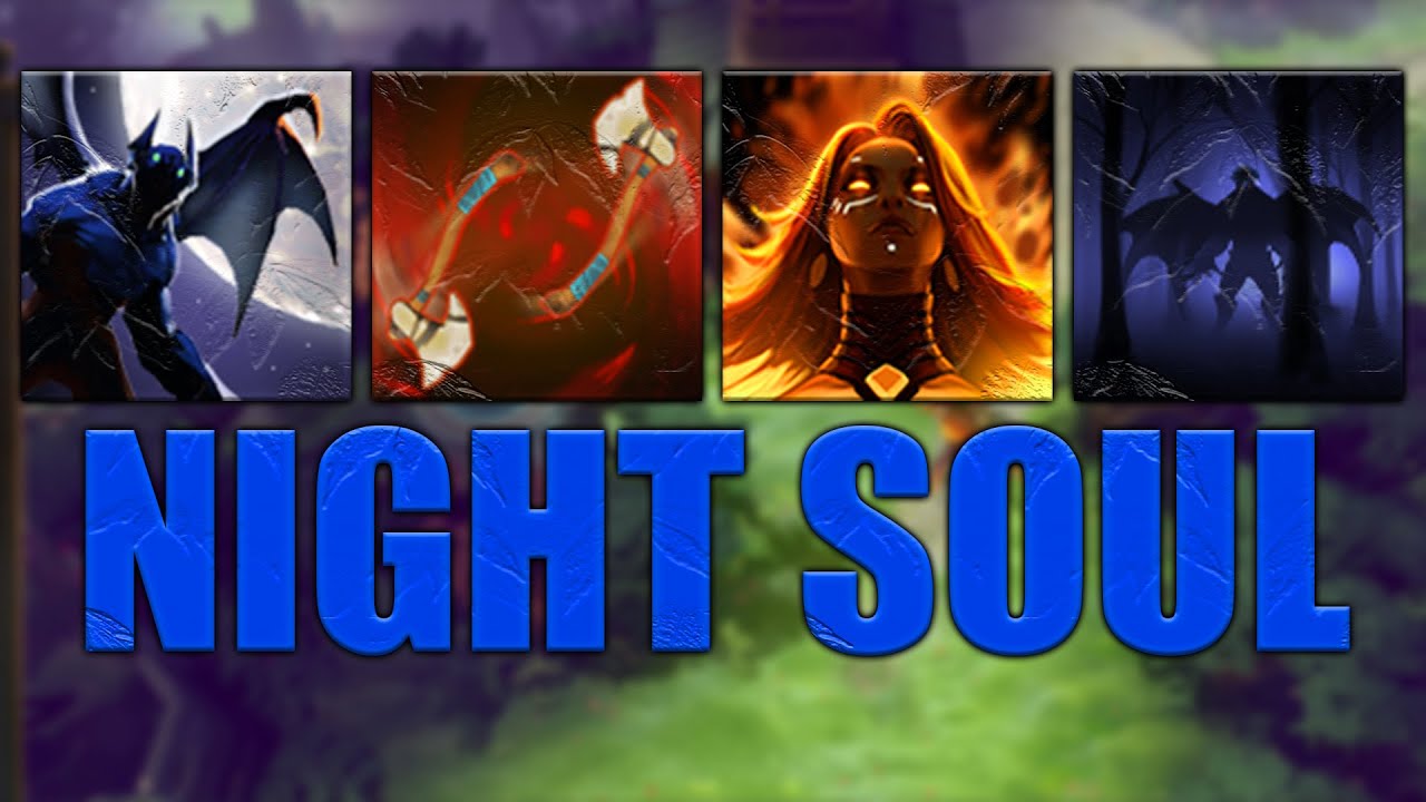 Night Soul FIERY SOUL + HUNTER IN THE NIGHT | Ability Draft - YouTube