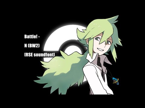 Battle! - N (BW2) [RSE soundfont] - YouTube