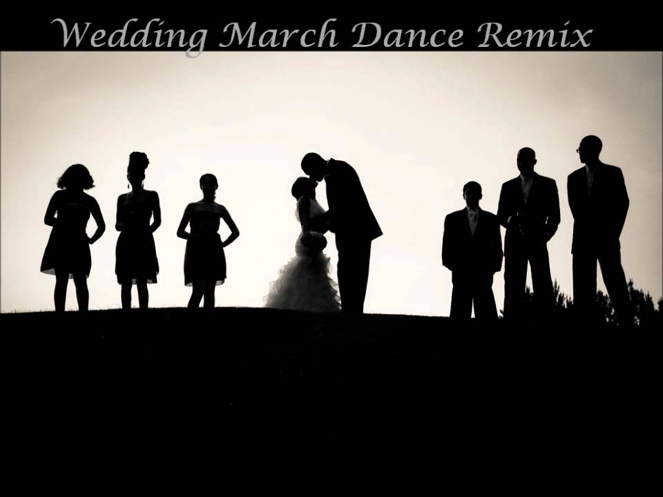 Wedding March Dance Remix - YouTube