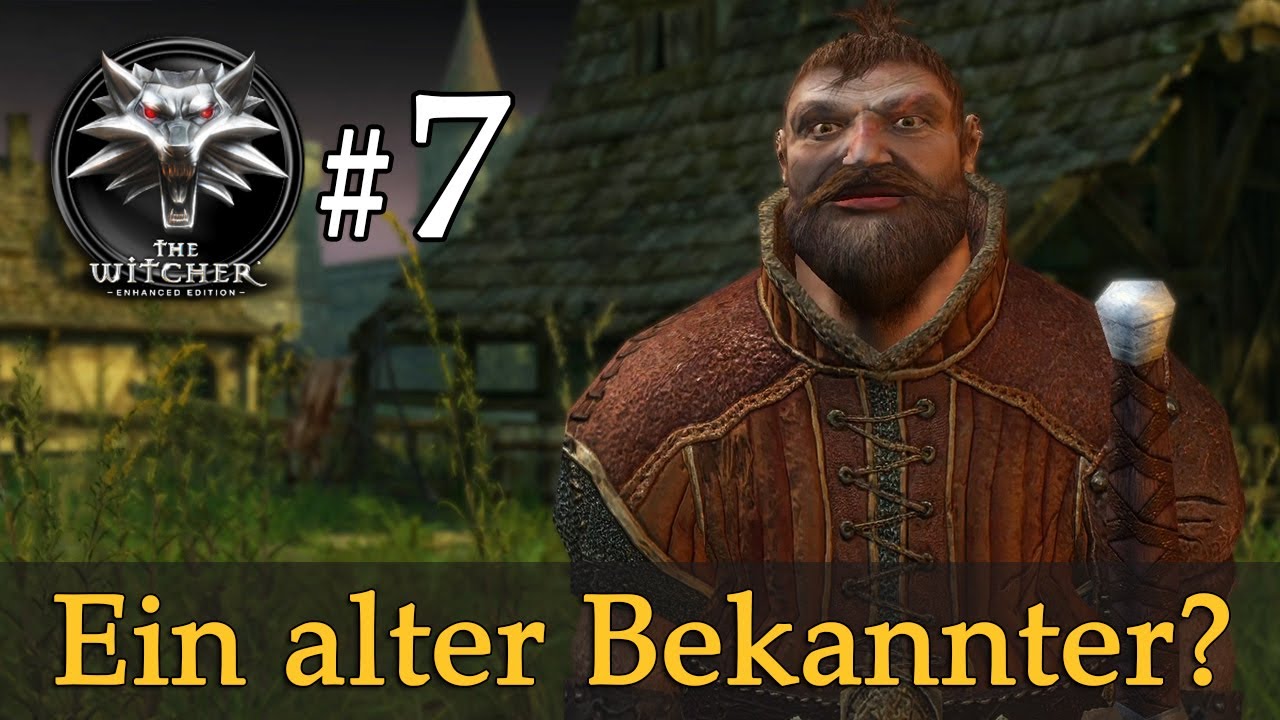 Let's Play The Witcher 1 #7: Ein alter Bekannter? (Modded / Schwer ...
