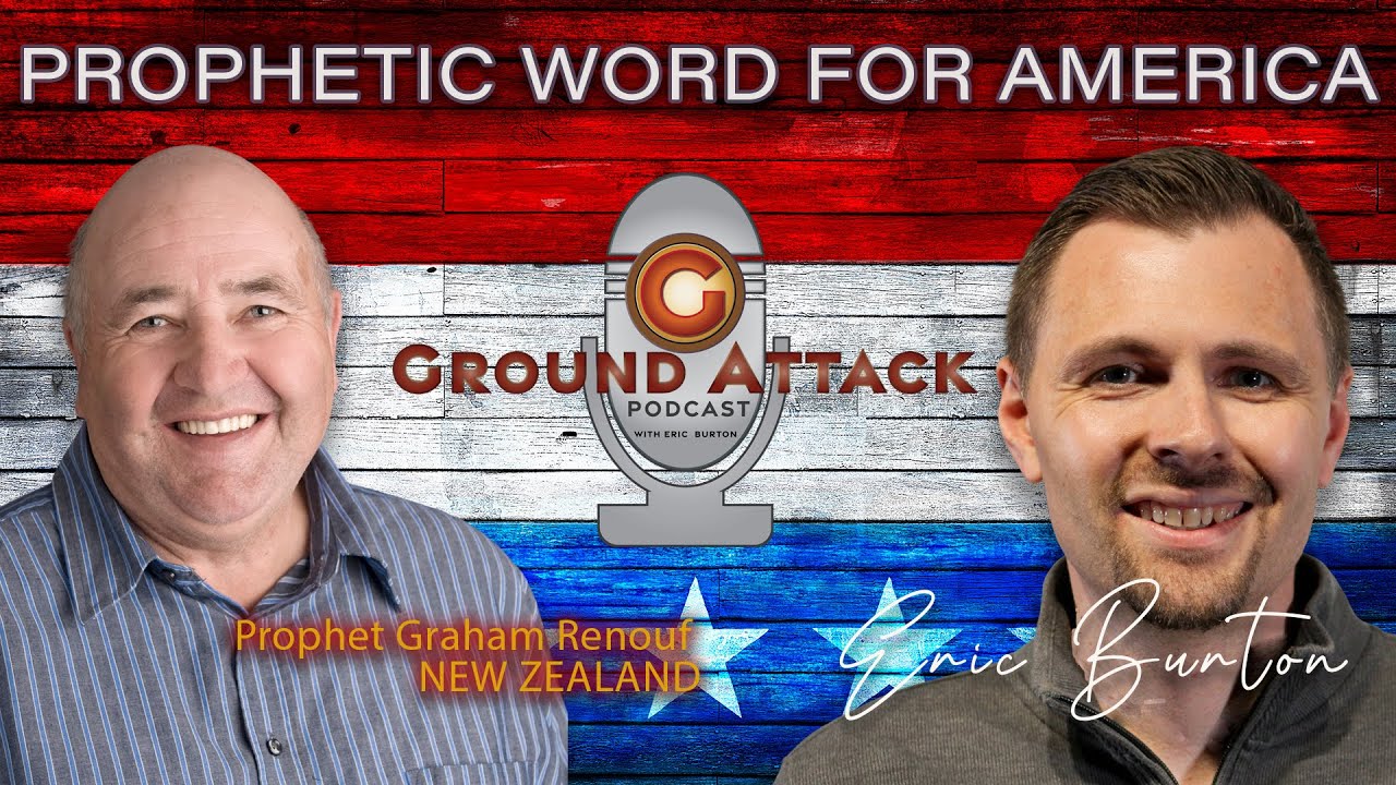 Prophetic Word for America 2022 with Prophet Graham Renouf from NZ ...