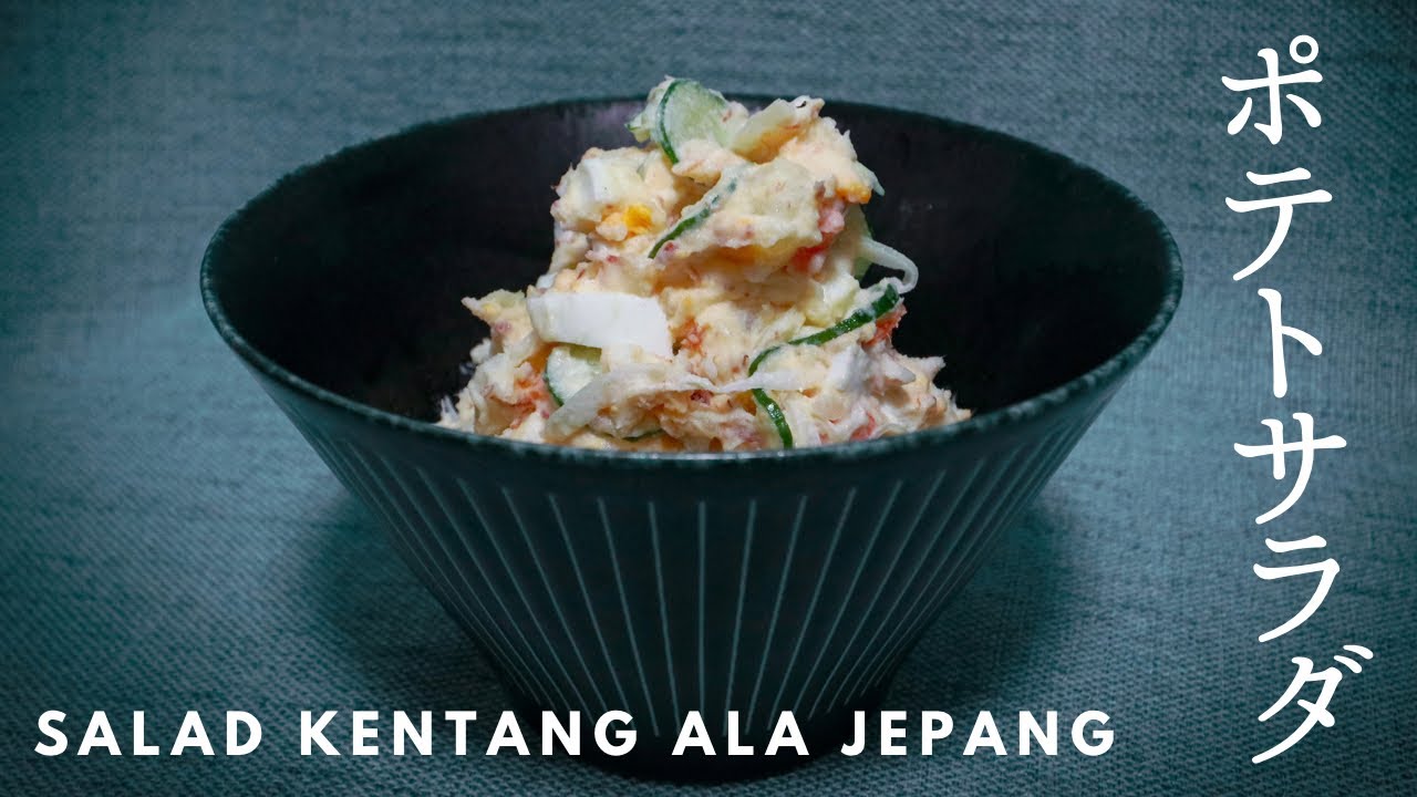 SALAD KENTANG JEPANG ALA RESTORAN DIJEPANG - YouTube